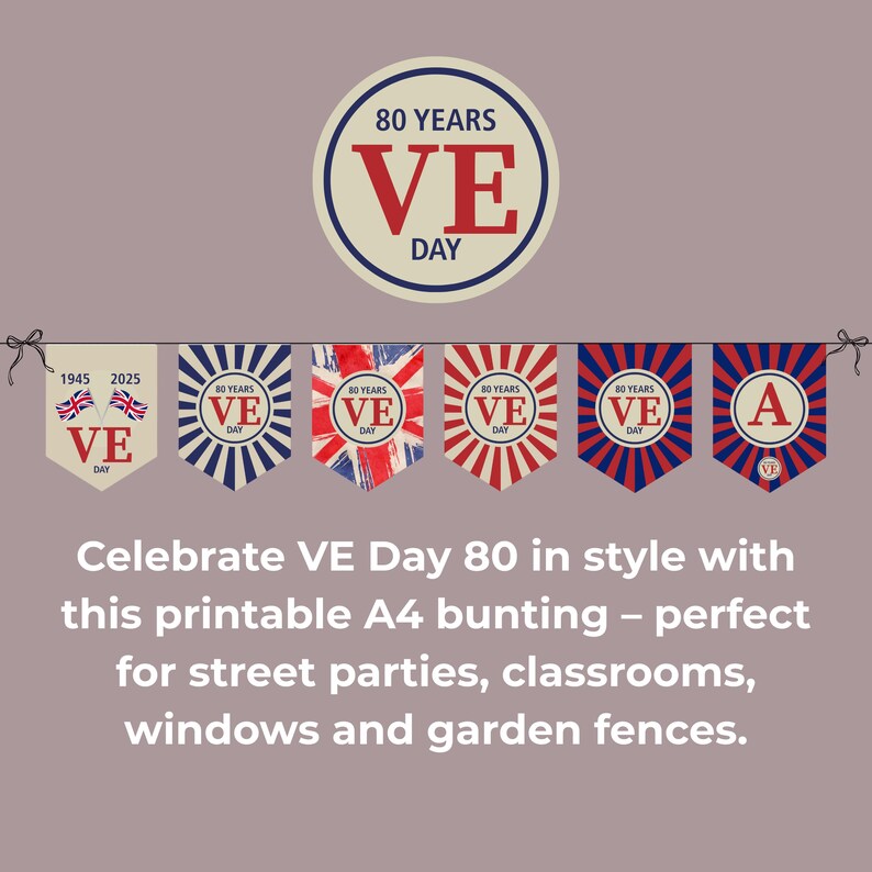 VE Day 80 Bunting Printable | Union Jack Flags | A4 Alphabet Banner ...