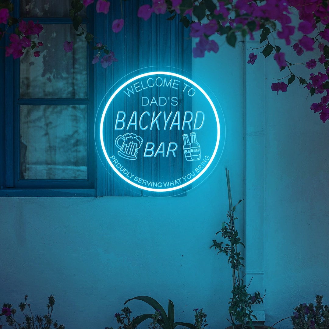Custom Backyard Bar Neon Sign, Custom Home Bar Sign, Gift for Dad ...