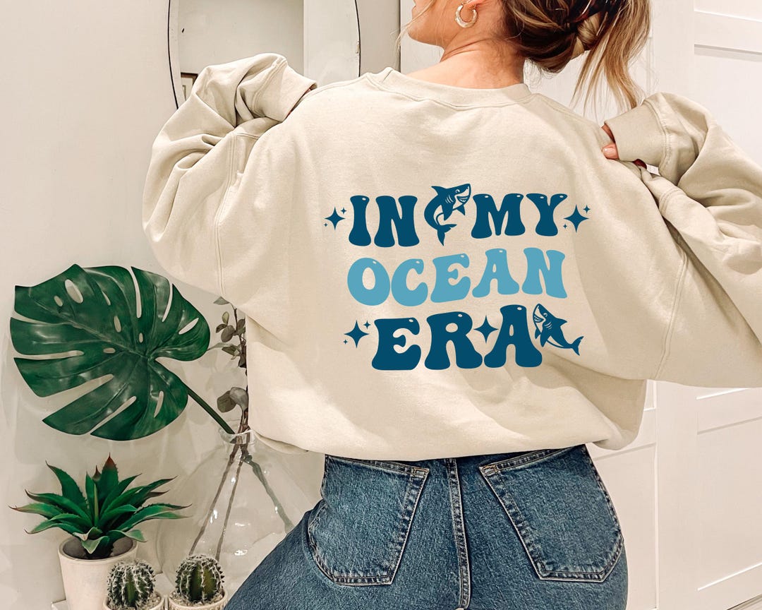 In My Ocean Era Sweatshirt, in My Ocean Era Hoodie, Ocean Lover ...