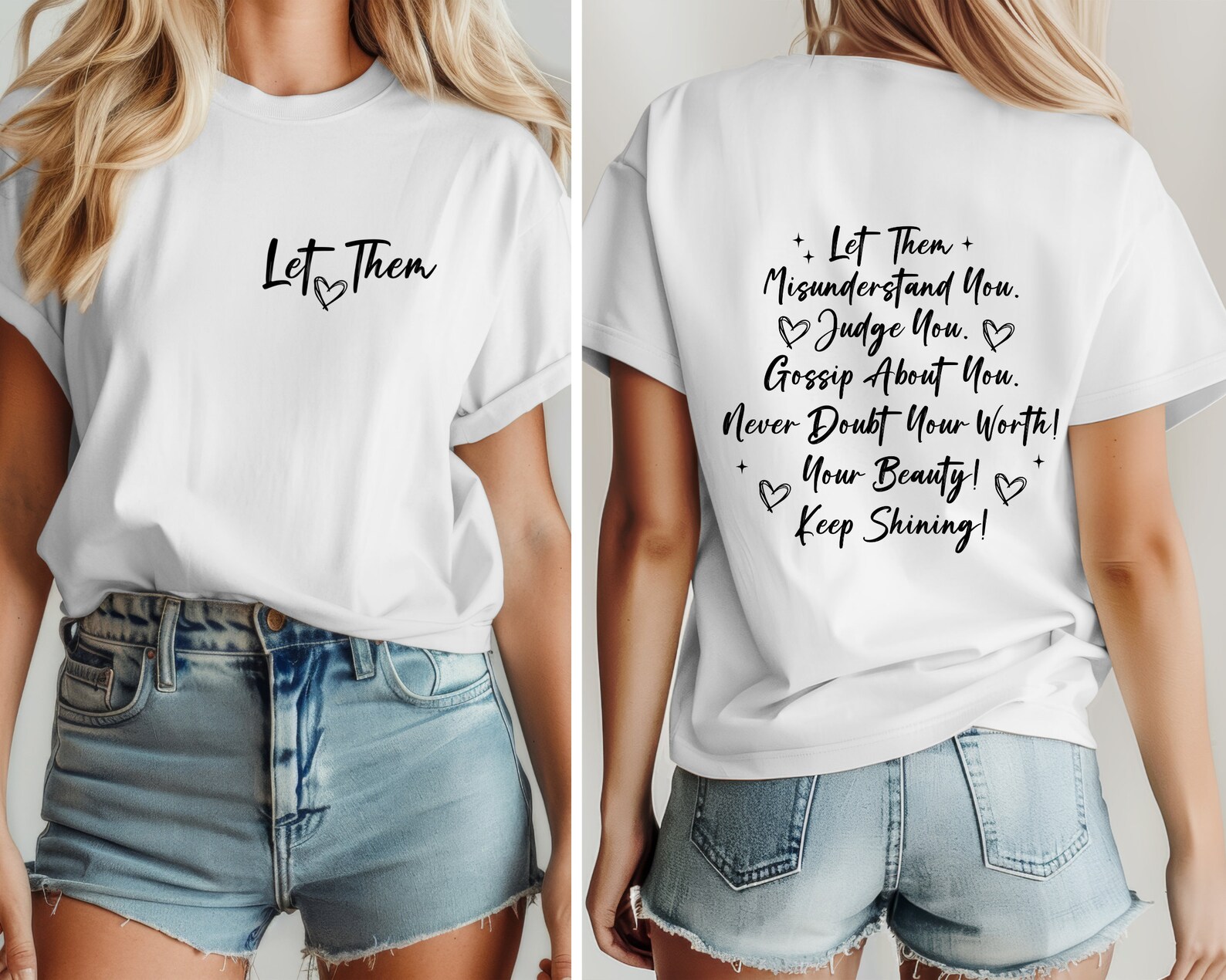 Let Them Shirt, Let Them Front and Back Printed Shirt, Positive Saying ...