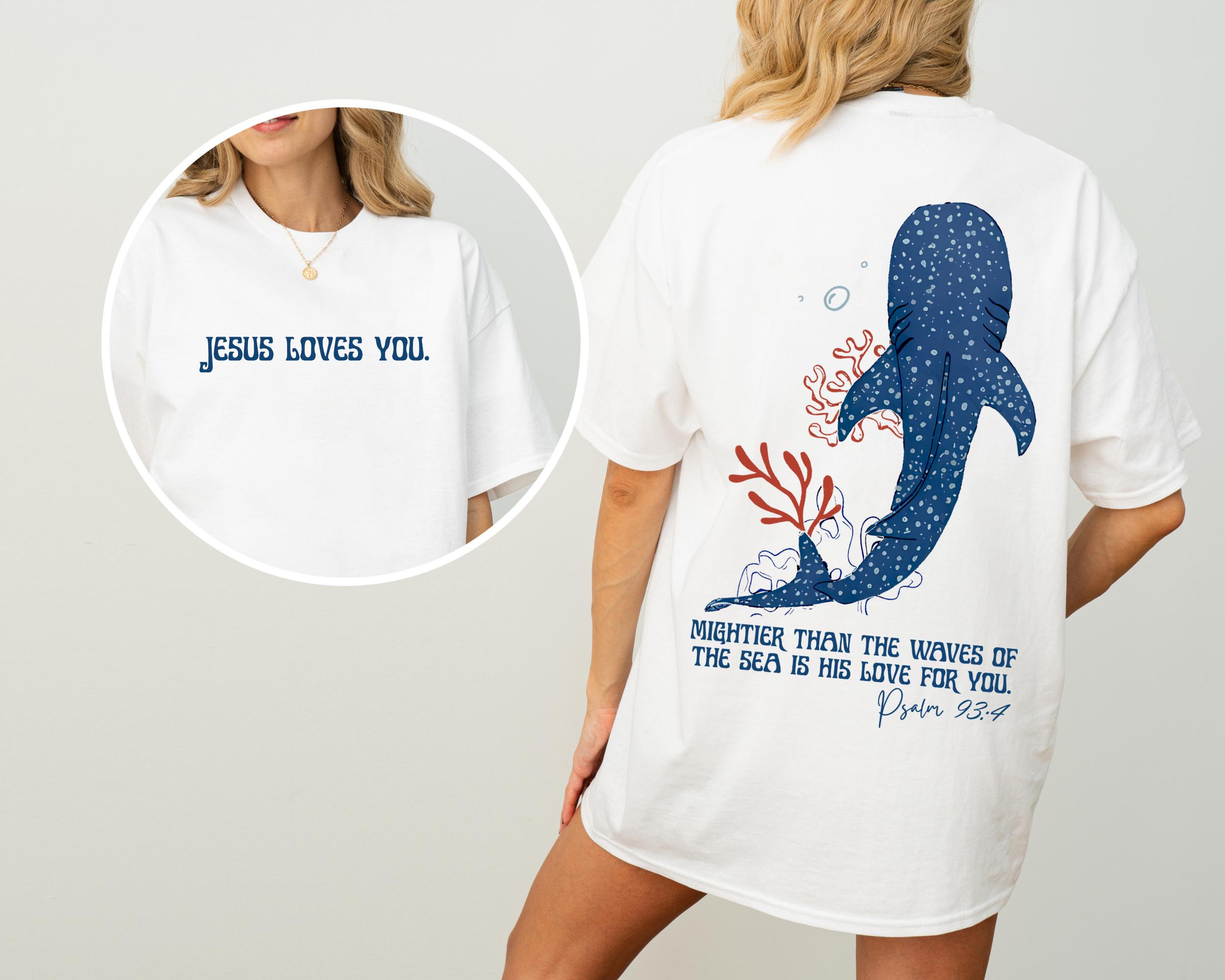 Jesus Loves You Christian Shirt, Whale Ocean T-shirt, Christian Bible ...