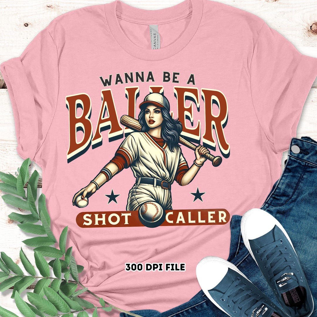 Wanna Be a Baller Shot Caller Png | Retro Baseball Shirt Design ...