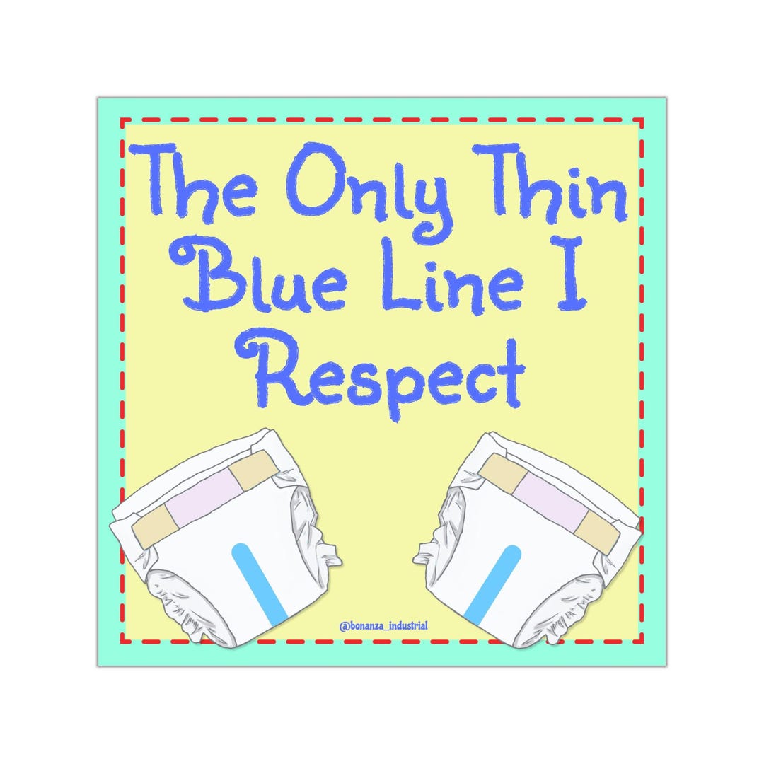 The Only Thin Blue Line I Respect Diaper Square Vinyl Sticker - Etsy