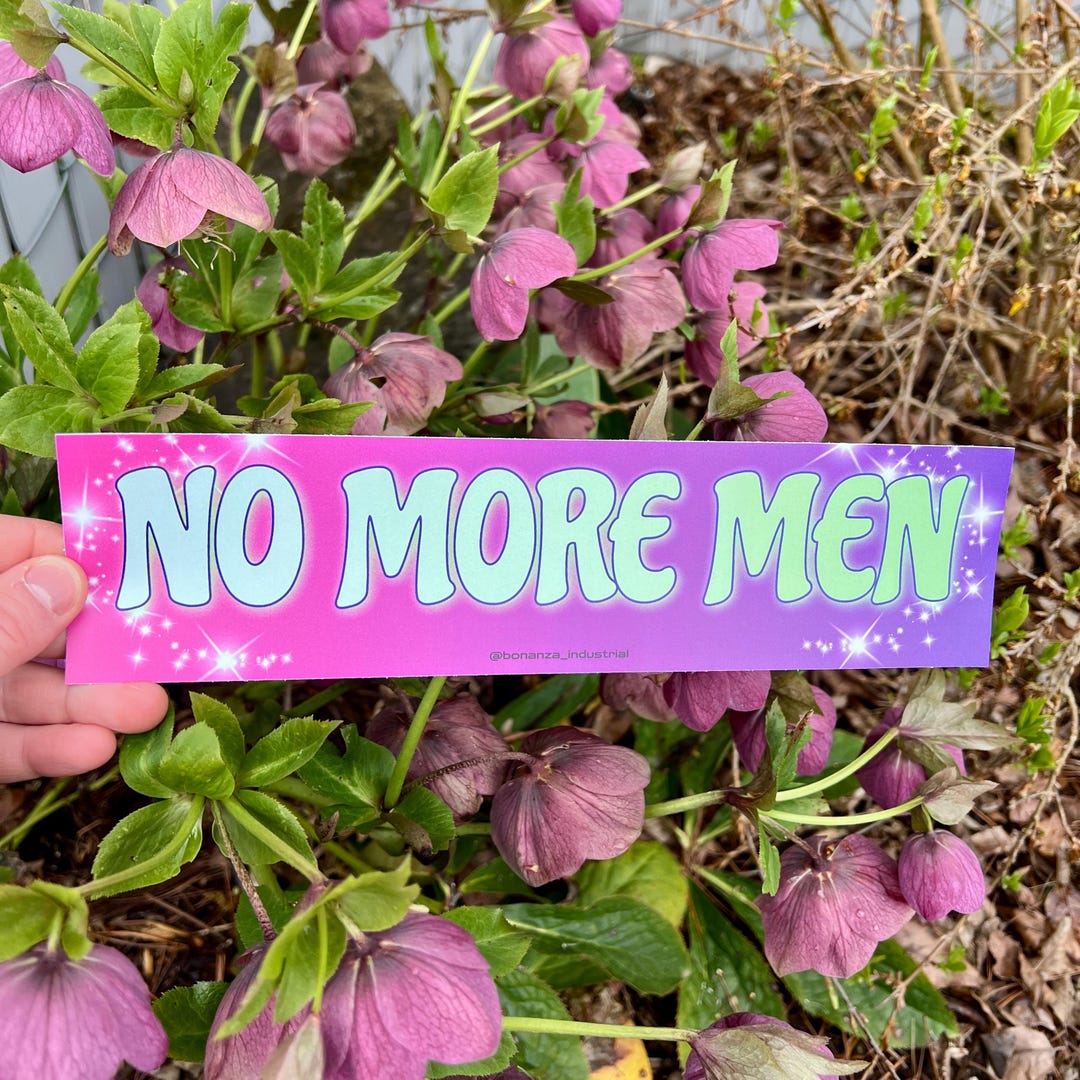 No More Men Bumper Sticker - Etsy