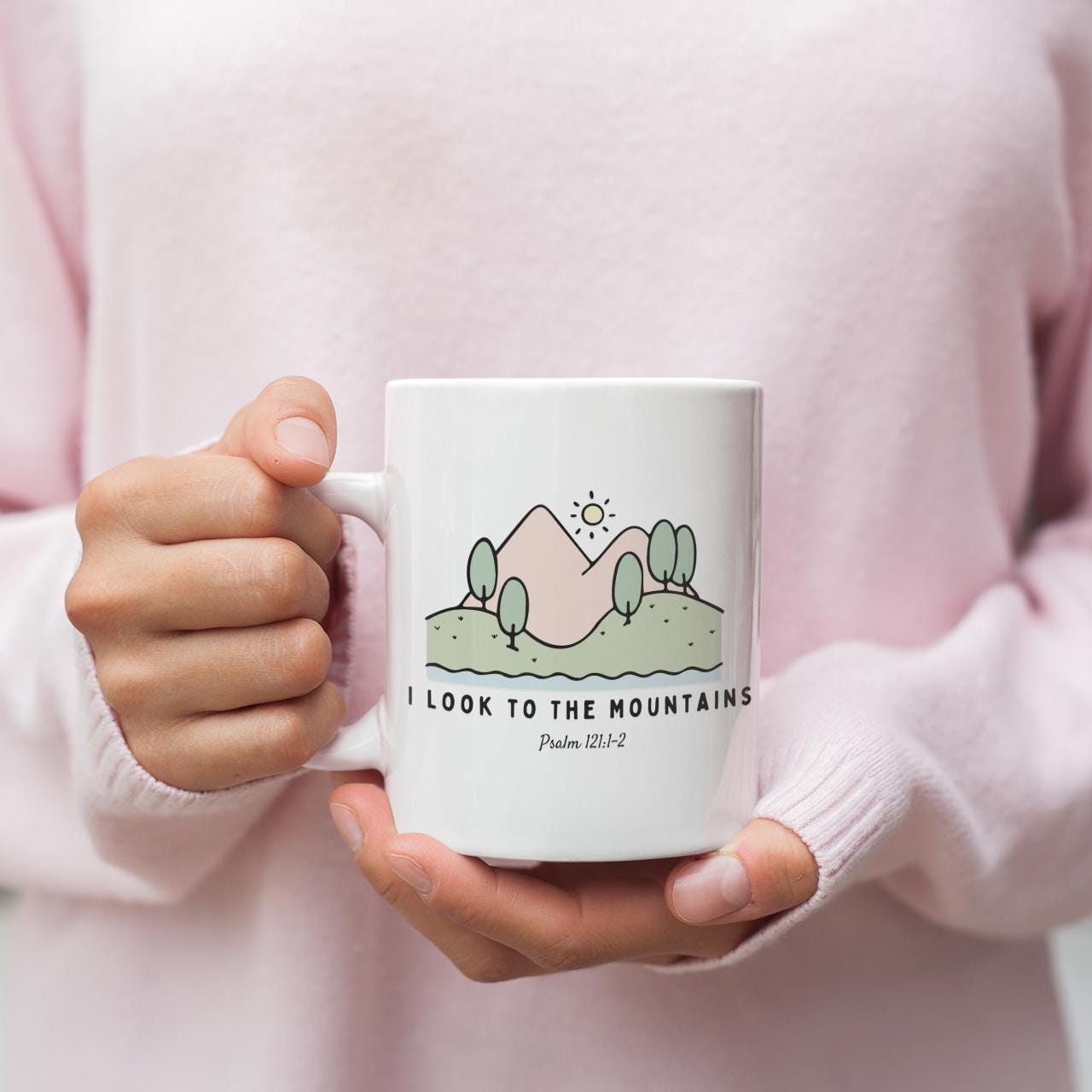 Christian Mountains Ceramic Coffee Mug (11oz) - Psalm 121: 1-2 ...