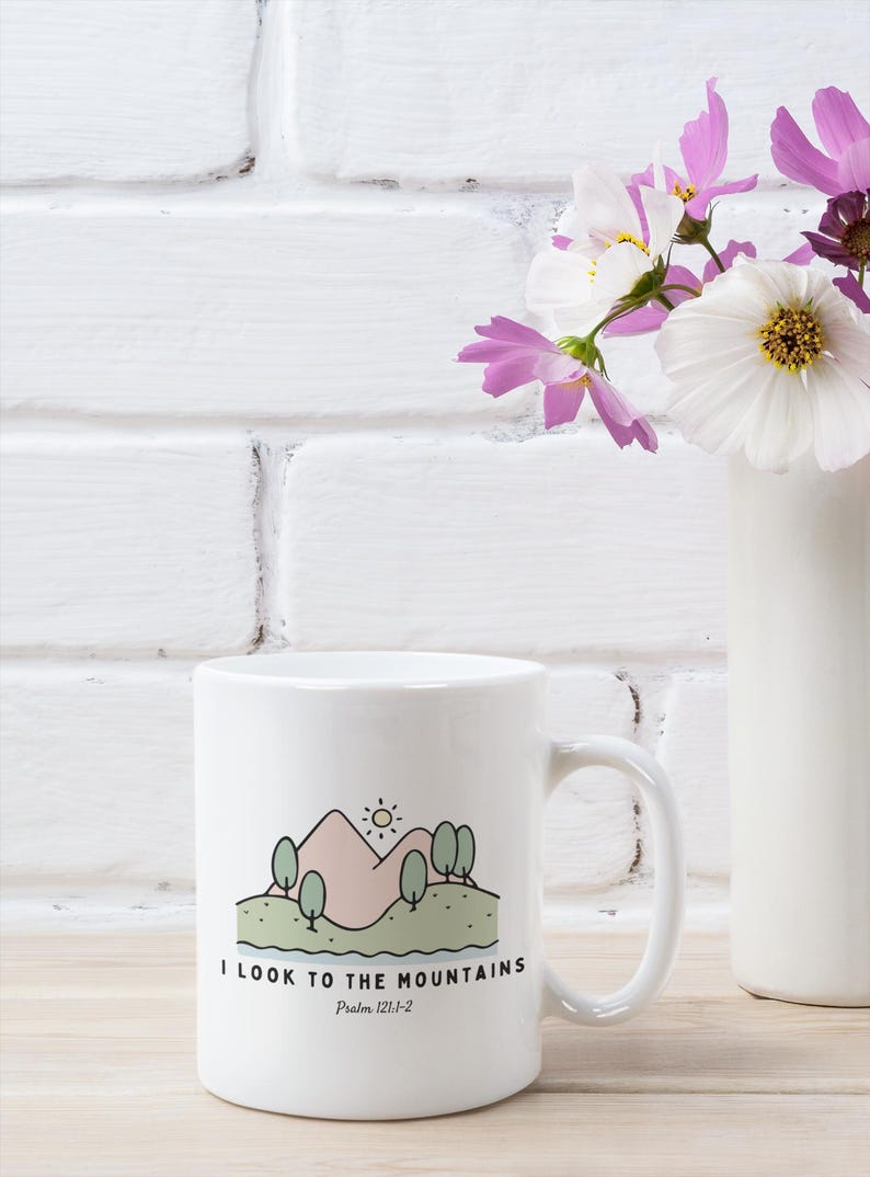 Christian Mountains Ceramic Coffee Mug (11oz) - Psalm 121: 1-2 ...