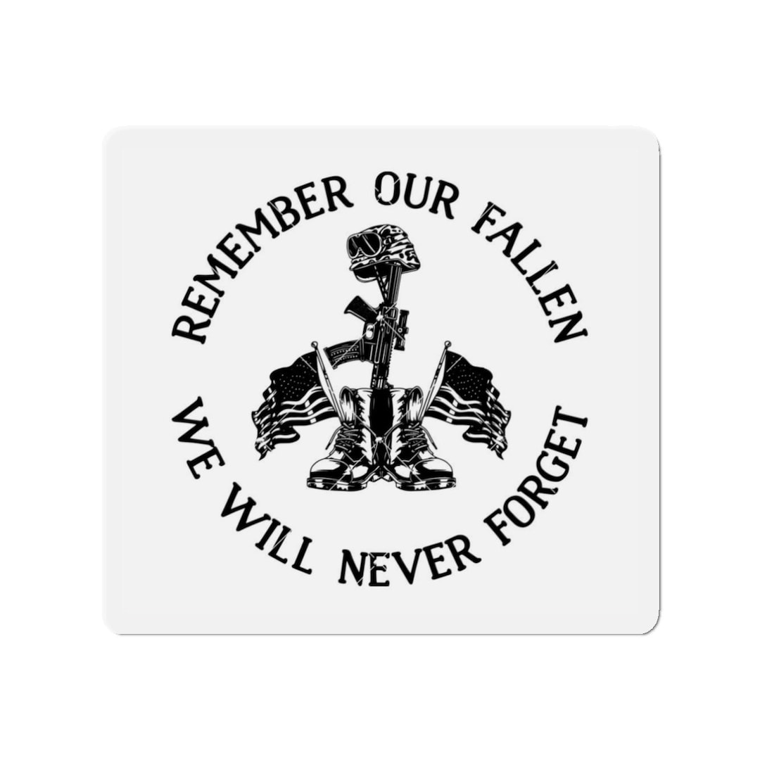 Remember Our Fallen - We Will Never Forget - Etsy