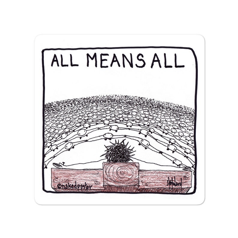 All Means All Sticker: Inclusive Jesus, BLM Christian Decal - Etsy