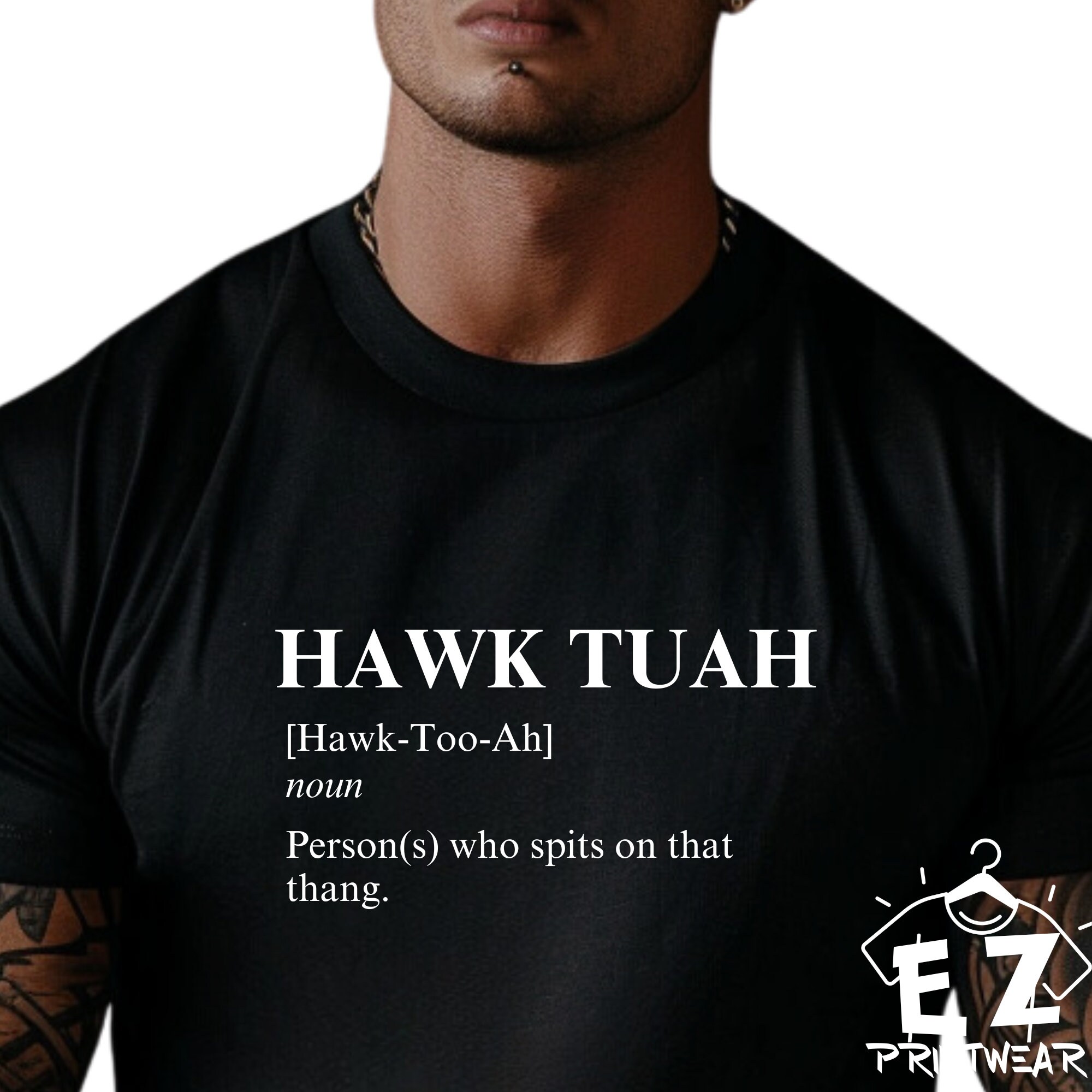 HAWK TUAH Spit on That Thang Fun Viral T Shirt 2024 Funny Gift Ideas ...