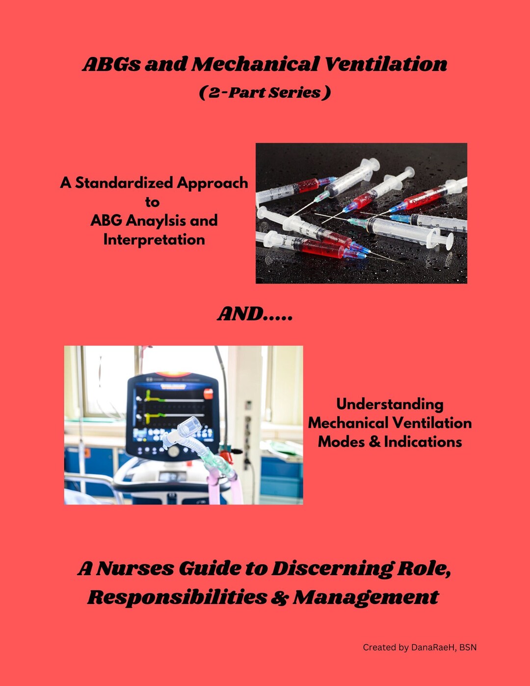 Abgs and Ventilators a 2-part Series Delineating Blood Gas Analysis ...