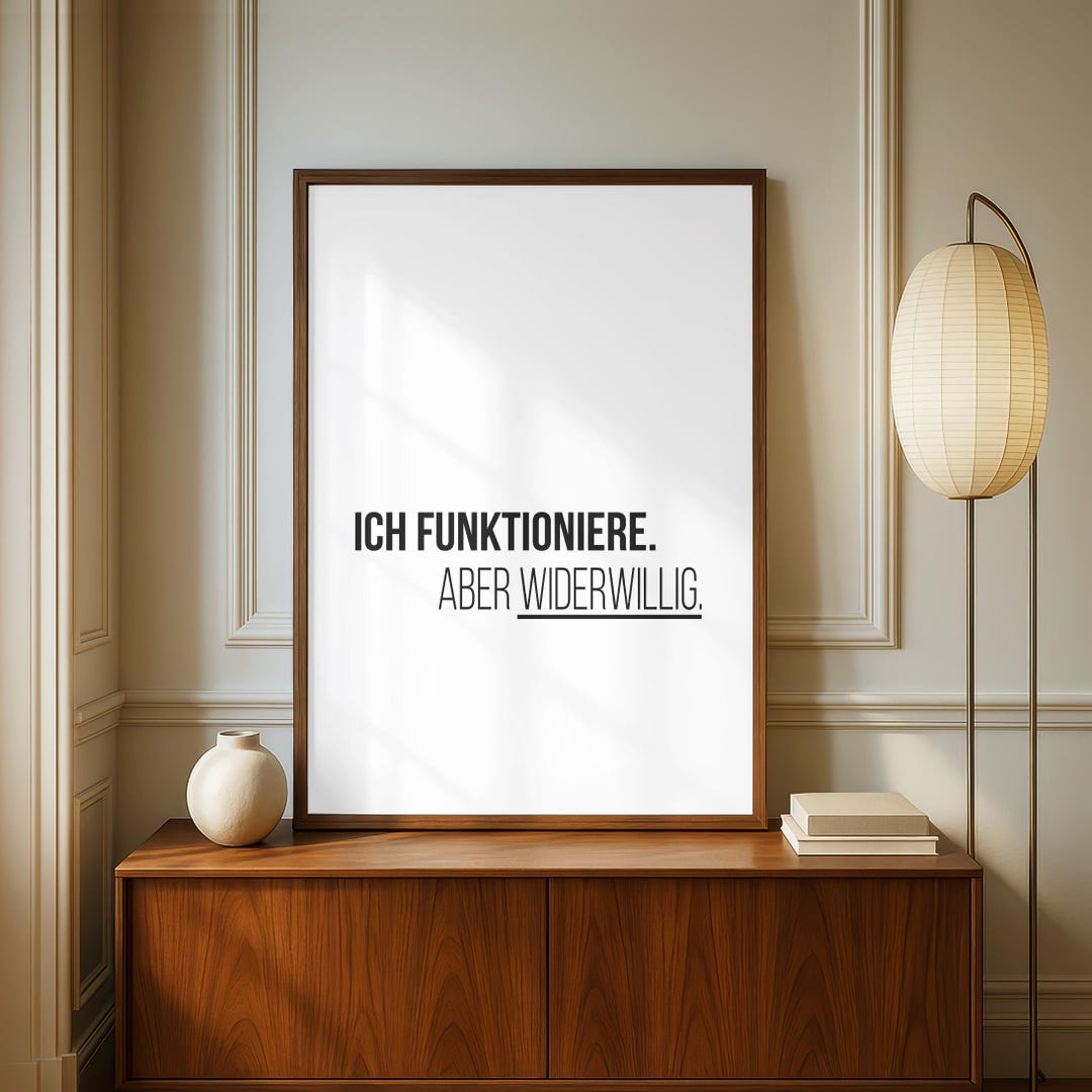 Minimalist Typography Poster – “I Function. but Reluctantly.” – Funny ...