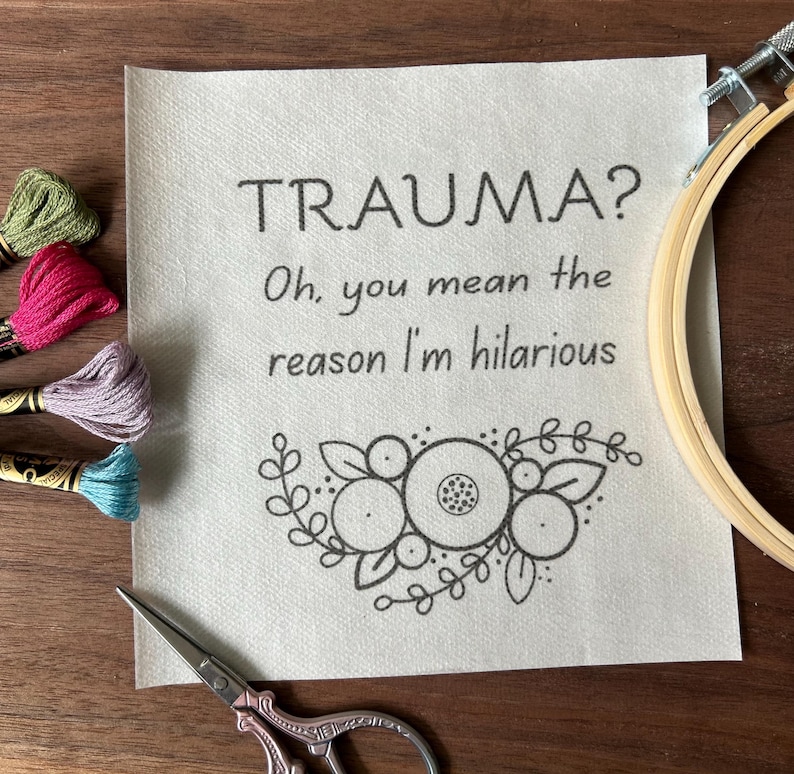 Snarky Trauma Hand Embroidery Pattern: Stick and Stitch Template ...