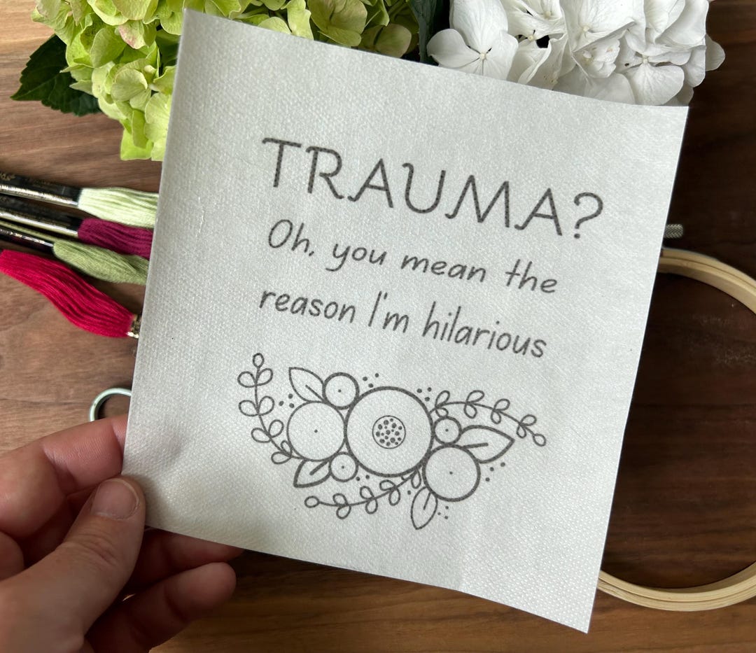 Snarky Trauma Hand Embroidery Pattern: Stick and Stitch Template ...