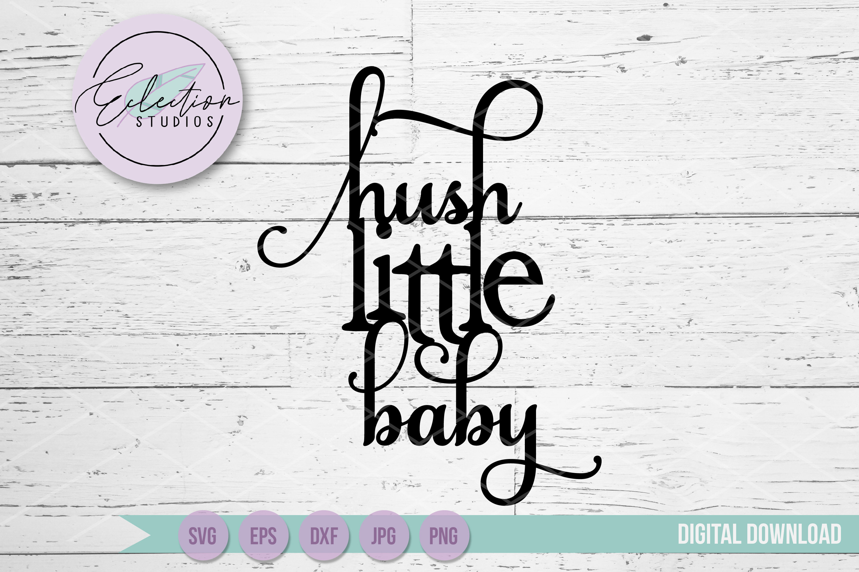 Baby Shower Svg Hush Little Baby Nursery Rhyme Lullaby | Etsy