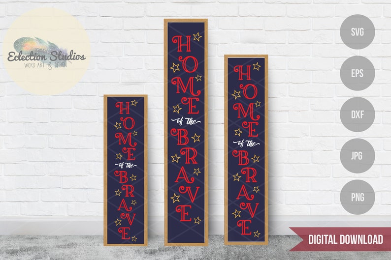 Tall Porch Sign Svgsummer Sign Svg Home of the Brave 4th of - Etsy