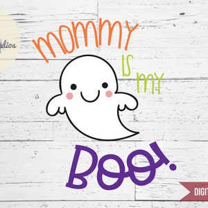 Halloween SVG, Ghost Svg, Mommy is My Boo Svg, Halloween Shirt Design ...