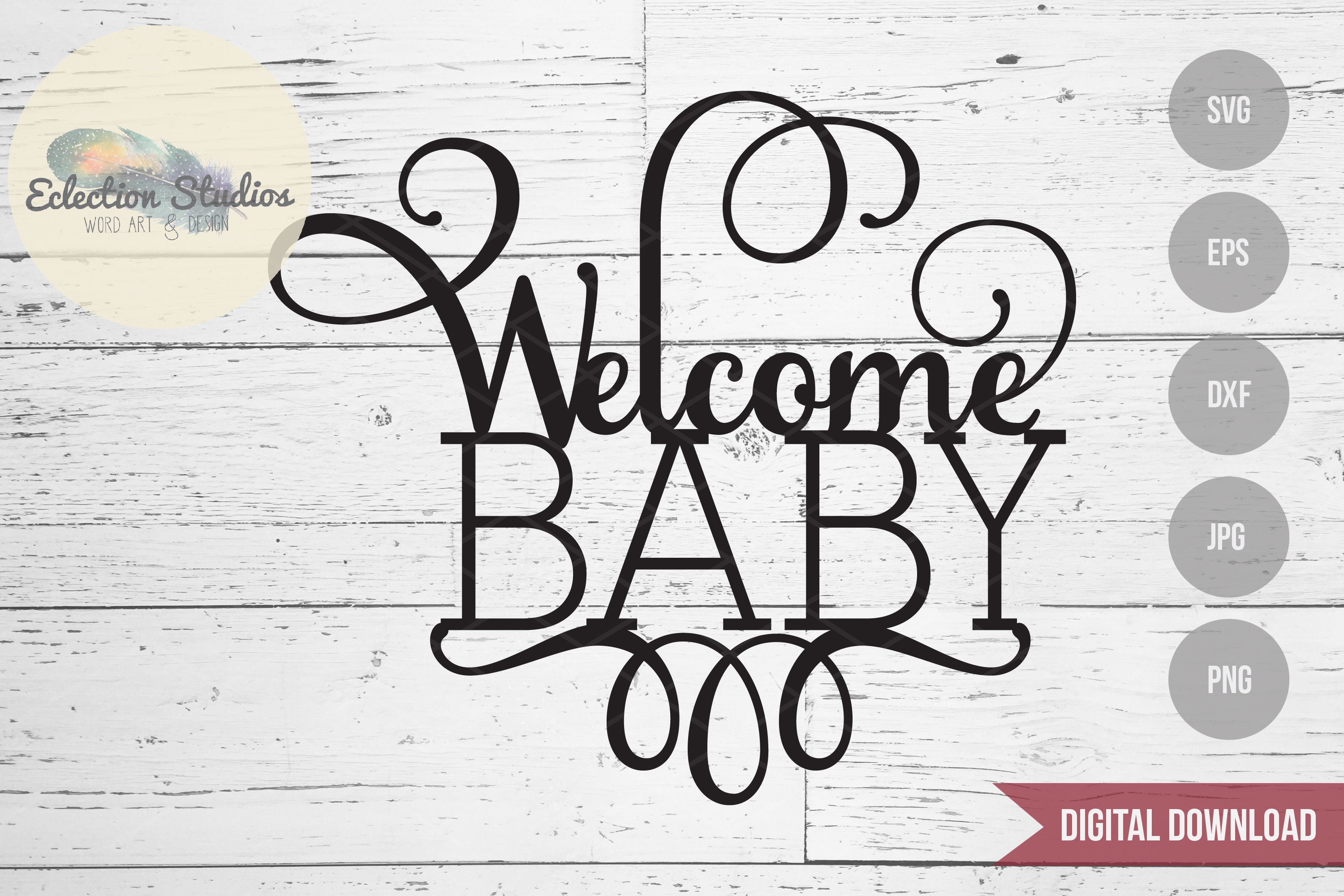 Welcome Baby Baby Shower Cake Topper Svg Baby Svg New Baby - Etsy