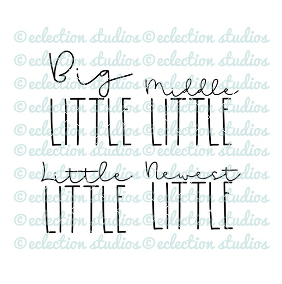Sibling Shirt SVG Big Little Middle Little Little Little | Etsy
