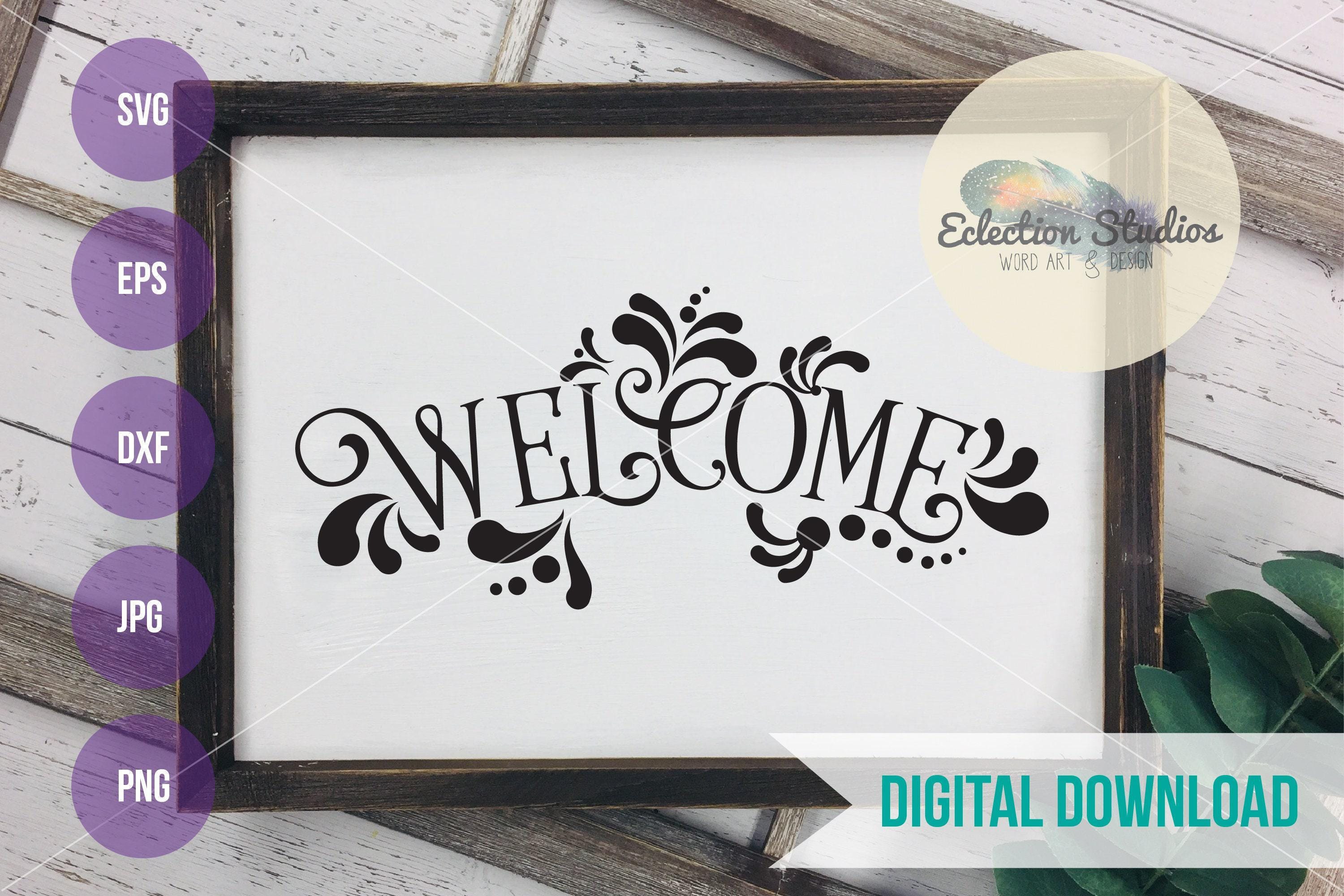 Welcome Sign SVG: Rustic Farmhouse Style - Digital Cut File - Etsy