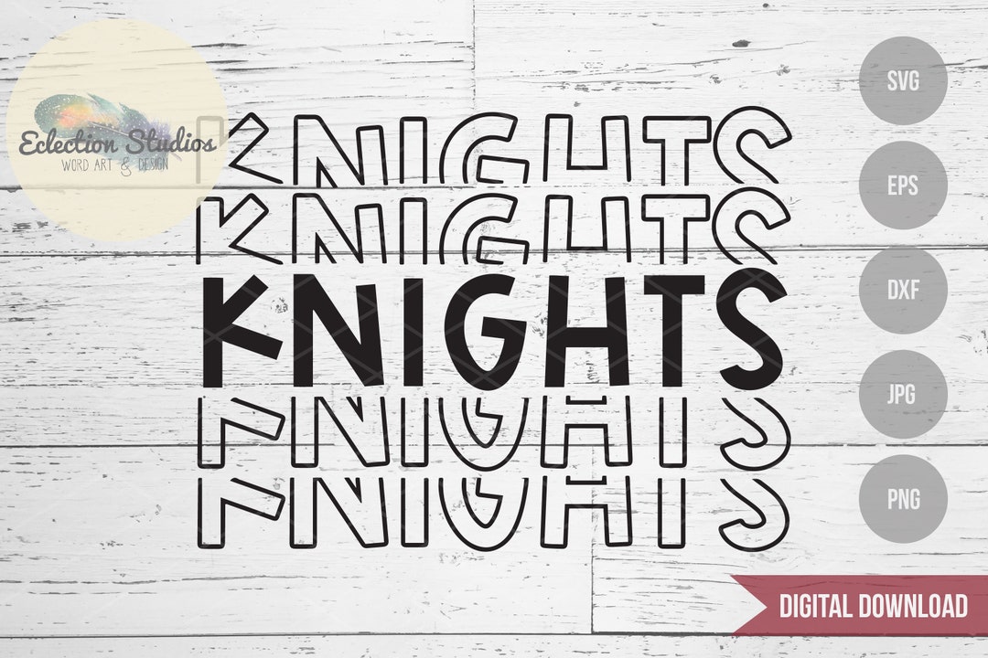 Knights SVG, Team Pride, School Pride Mascot SVG, Word Art in SVG, Eps ...