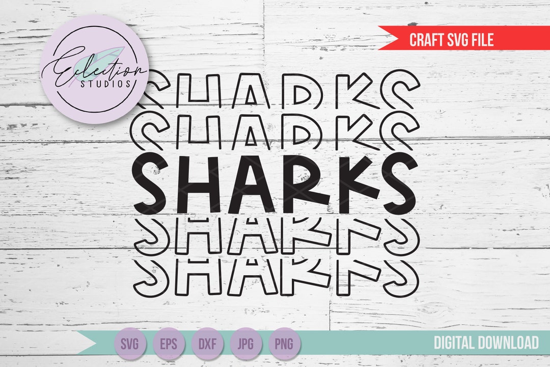 Sharks SVG, Team Pride, School Pride Mascot SVG, Word Art in SVG, Eps ...