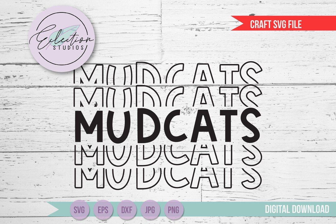 Mudcats SVG: Team Mascot Word Art (digital Download) - Etsy