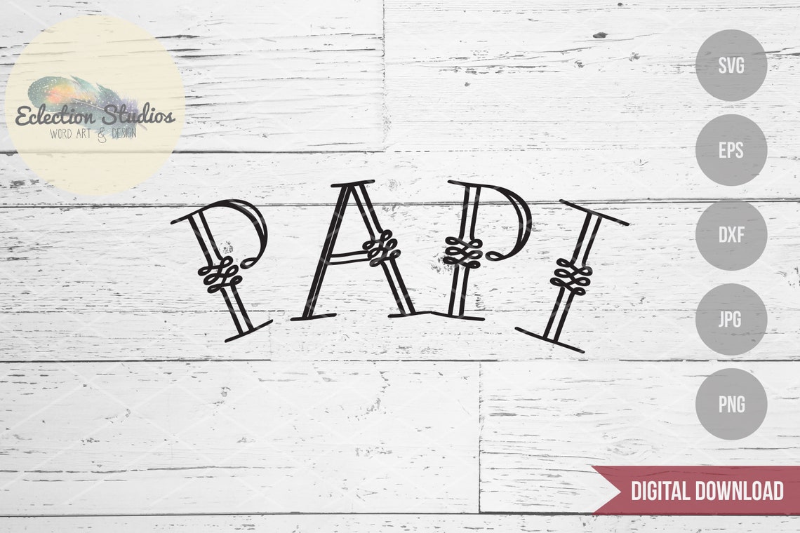 Papi SVG Dad Daddy Word Art Cut File for Silhouette or - Etsy