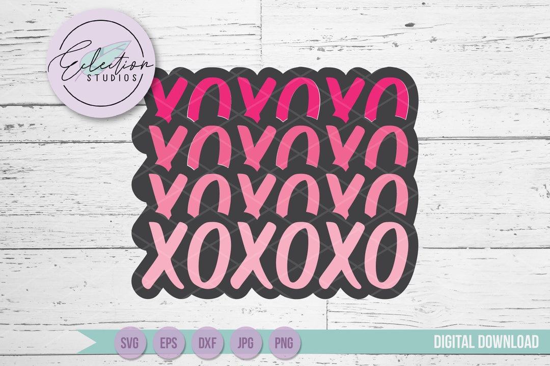Valentine Svg, XOXOXO SVG, Stacked Word, VSCO Svg, Trendy Tween Shirt ...