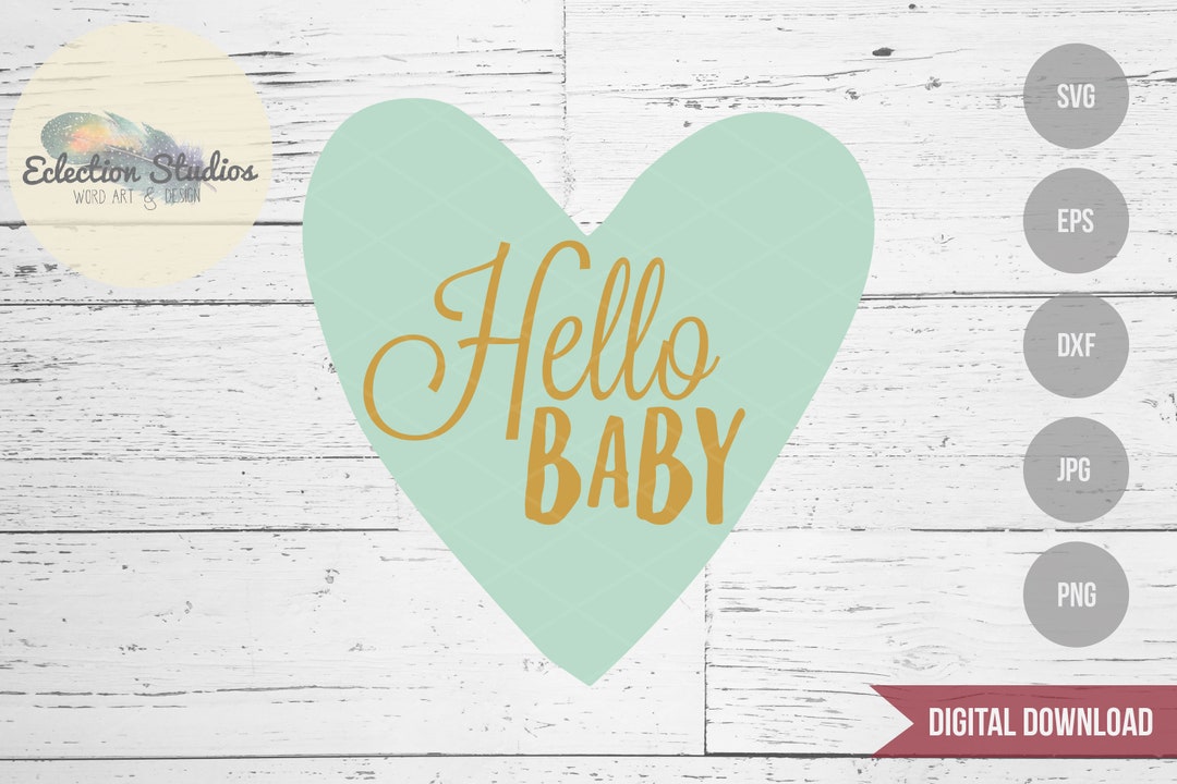 Baby SVG Baby Shower Hello Baby Heart Design for Shower - Etsy