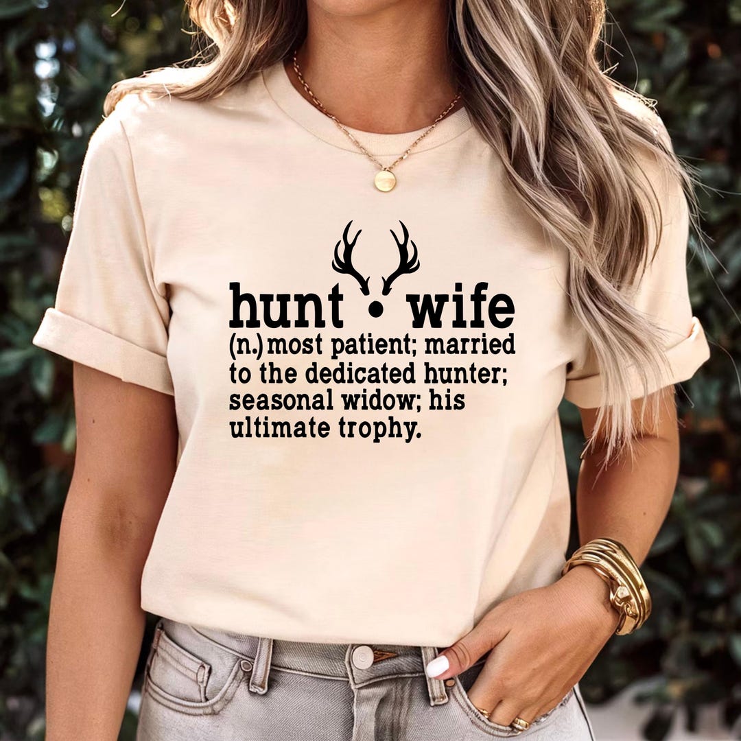 Hunt Wife Shirt, Hunter Husband, Hunting Shirt, Hunters Wife, Funny ...