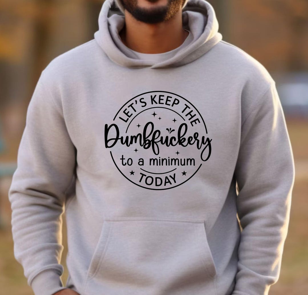 Funny Friend Gift Sarcastic Hoodie Gag Gift Mental Health Funny Hoodie ...