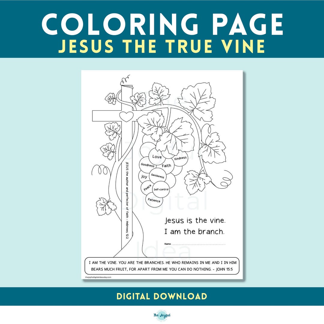 Printable Bible Verse Coloring Page for Children, I Am the Vine You Are ...