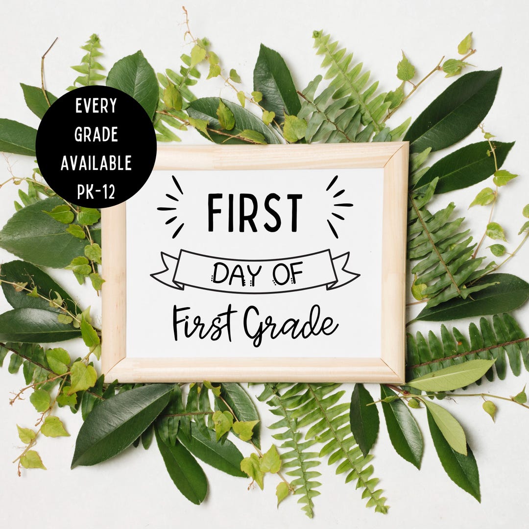 First Day of School PRINTABLE Signs / All Grades / Back to School Signs ...