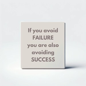 2x2 Motivational Quote Magnet - If You Avoid Failure You Are Also ...