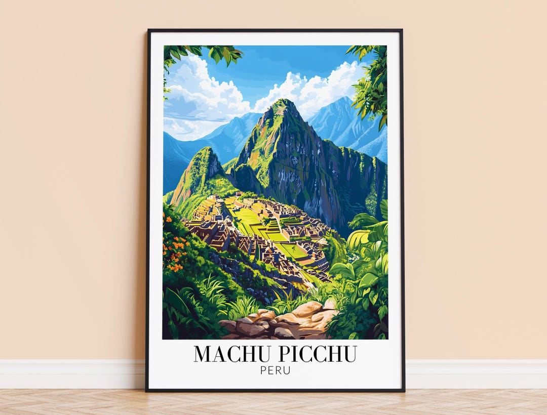 Machu Picchu Travel Print Wall Art - Home Décor & Gift for Art Lovers ...