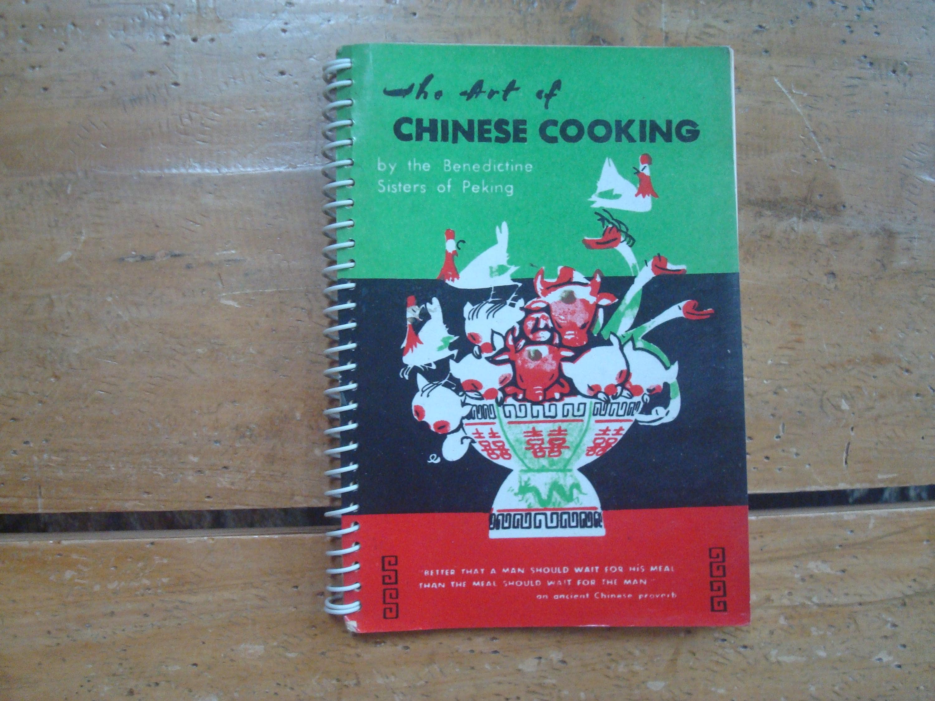 The Art of Chinese Cooking by the Benedictine Sisters of Peking. 1950s ...