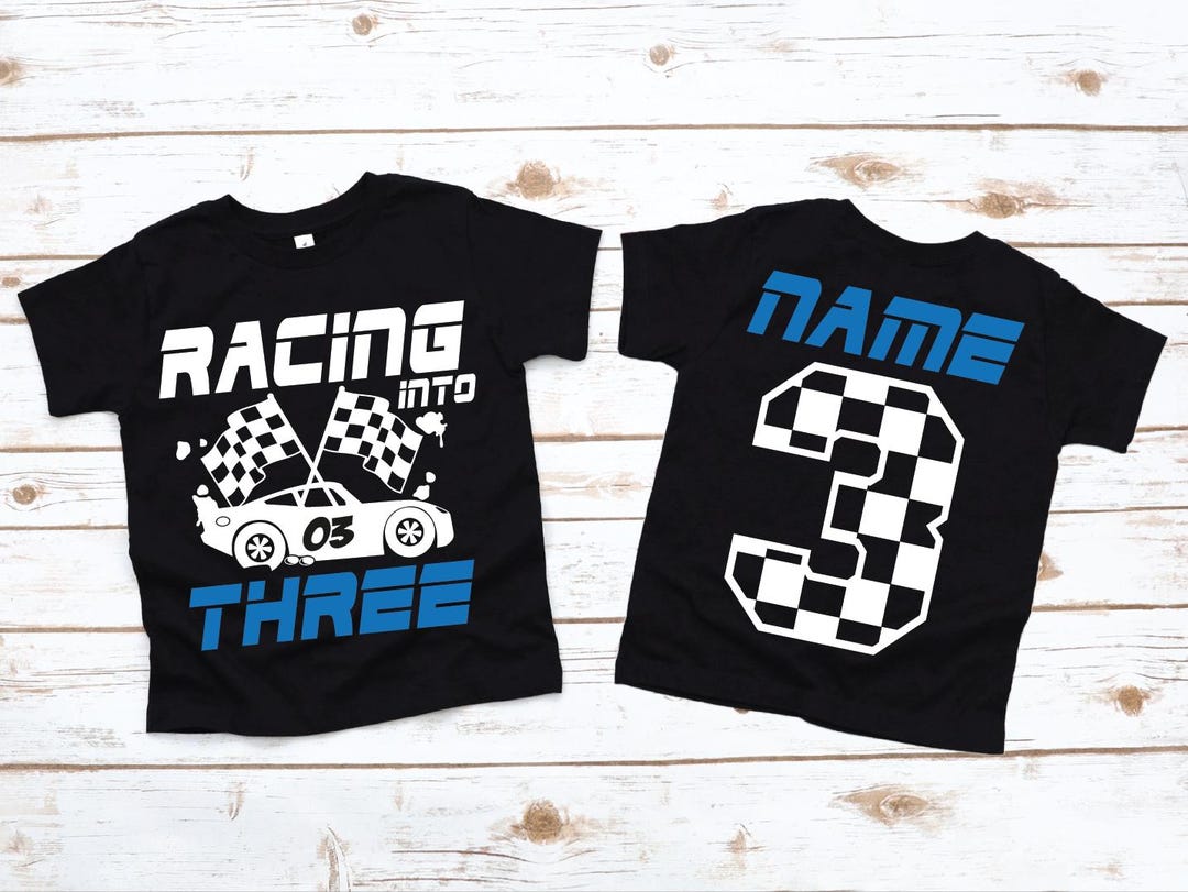 Racing Into Three, Boys 3rd Birthday Shirt, Racing Birthday ...