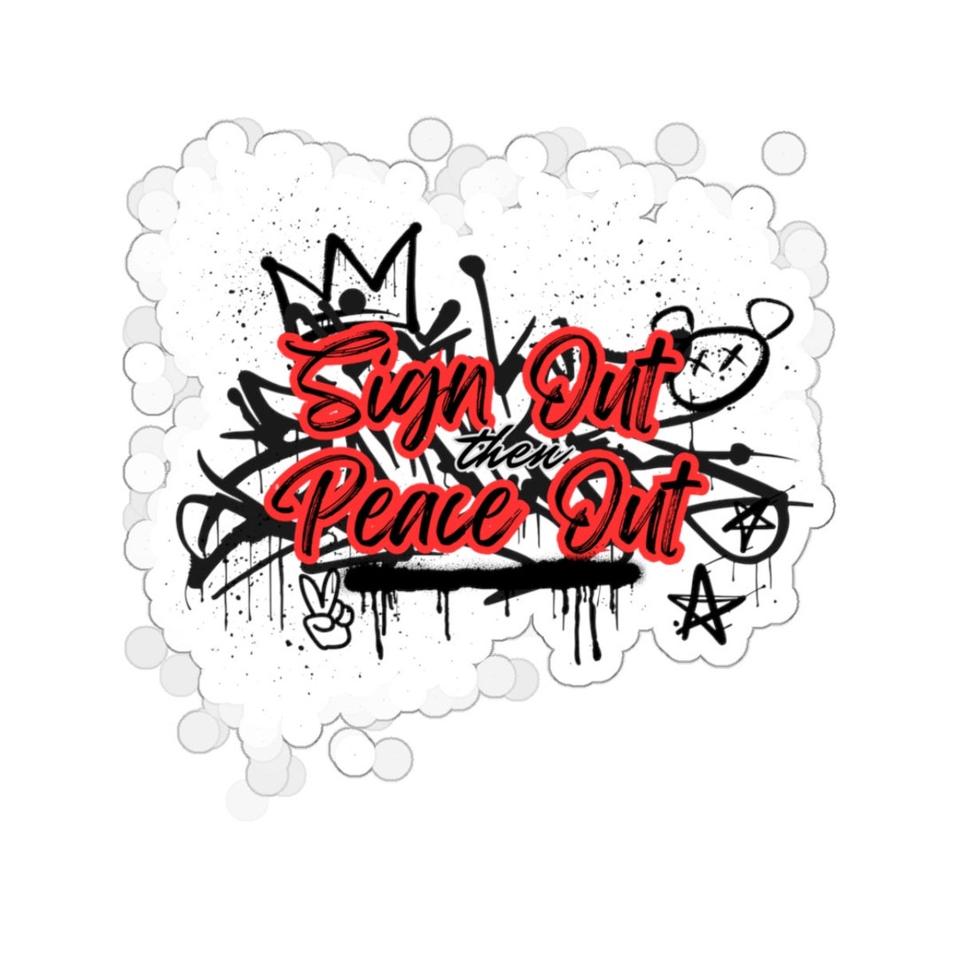 Sign Out/peace Out Decal - Etsy