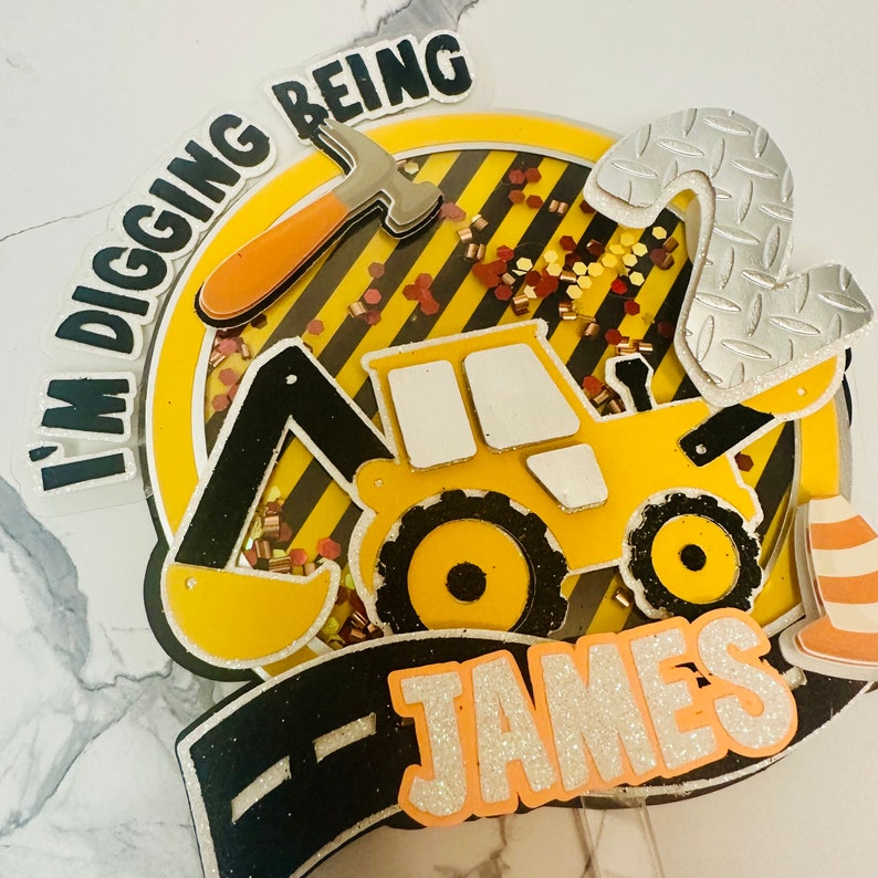 Construction Inspired Cake Topper / I'm Digging Being Birthday Cake ...