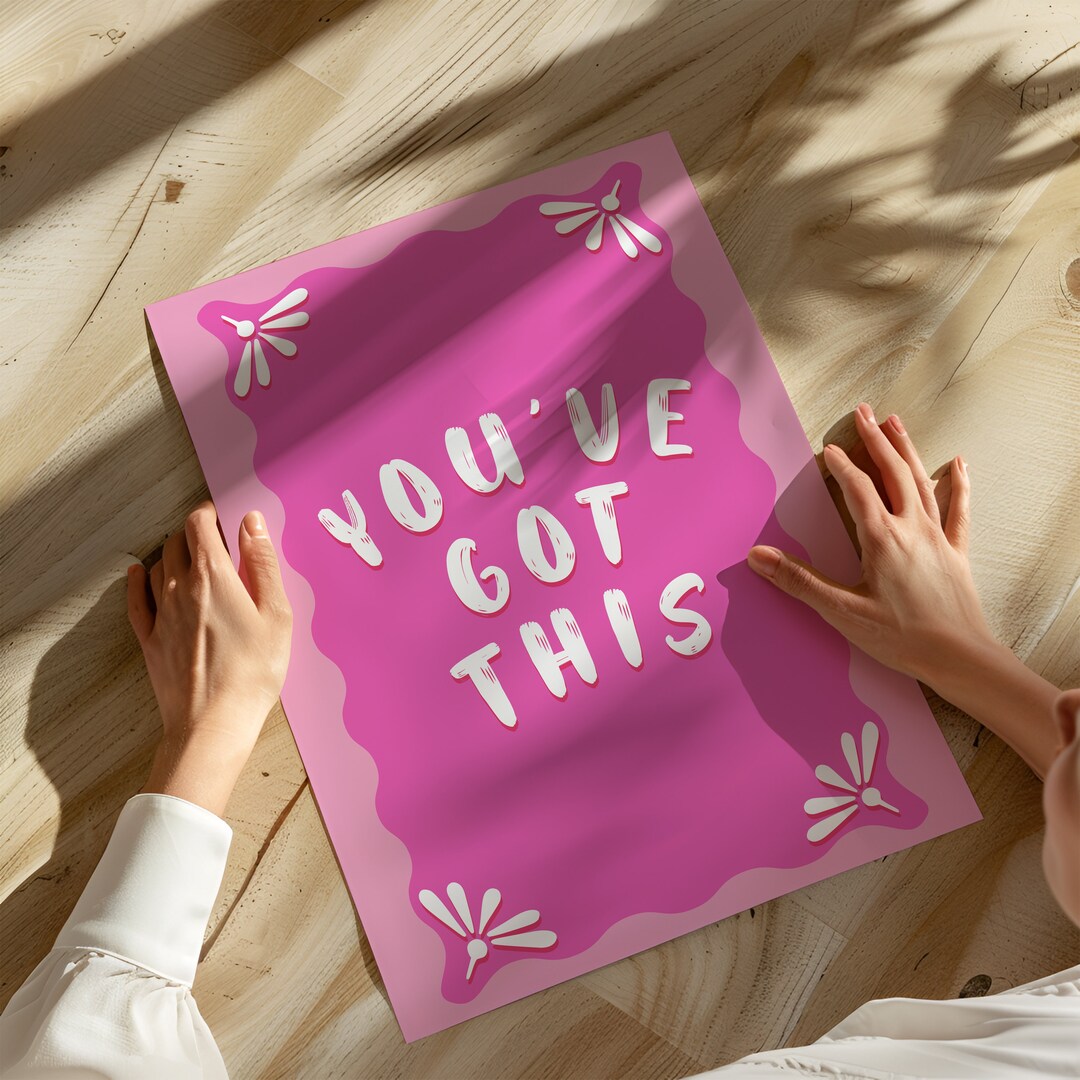 You've Got This Motivational Poster, Trendy Wall Art, Uk Digital Wall ...