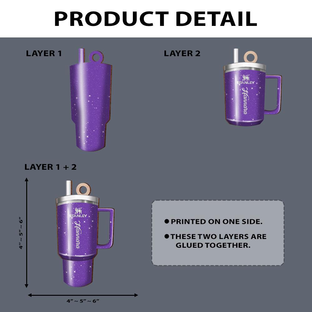 Personalized Stanley Tumbler Cup Layered Ornament - Custom Laser Cut ...