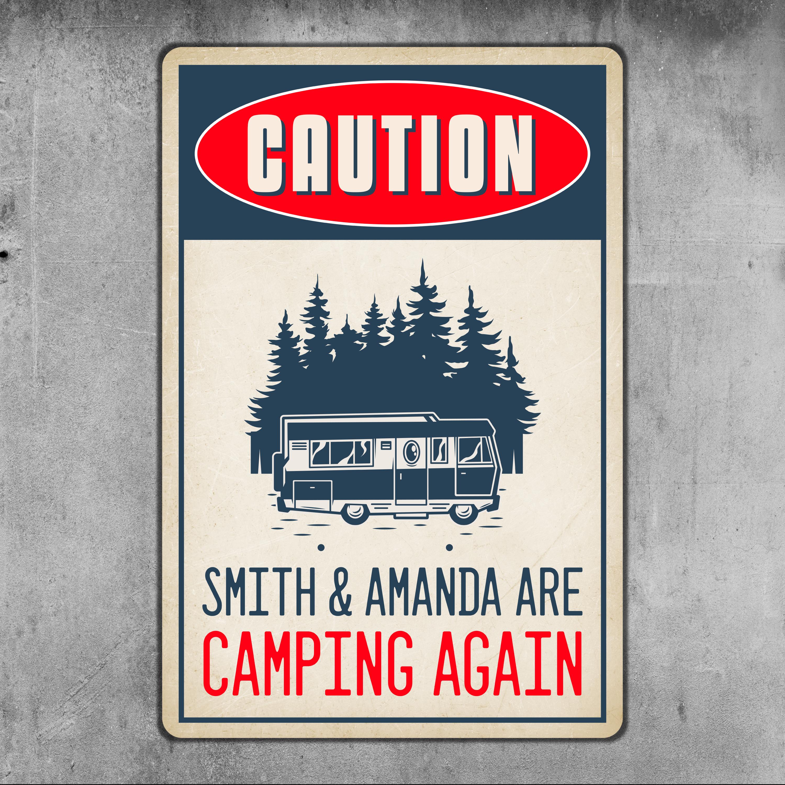Personalized Funny Caution Camping Motorhome Sign, Custom Name Camping ...