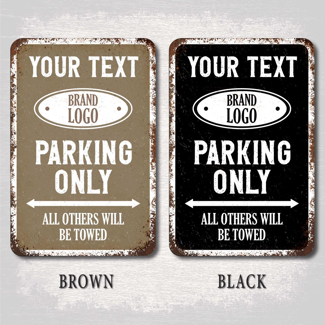 Custom Parking Metal Sign – Personalized Company Logo or Street Sign ...