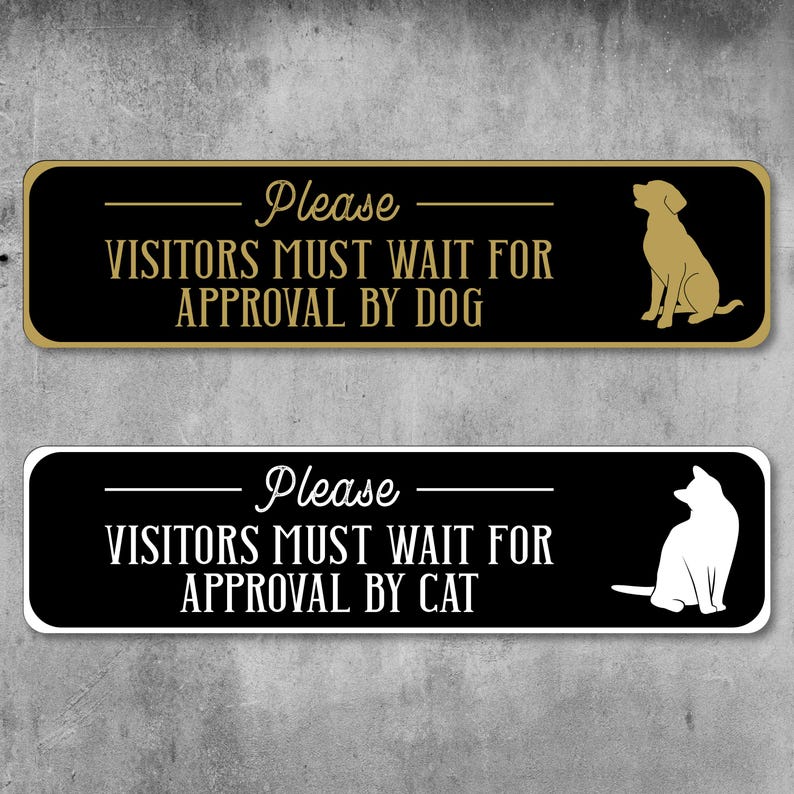 Rustic Pet Approval Sign Dog Cat, Visitors Must Wait Aluminum Plaque ...