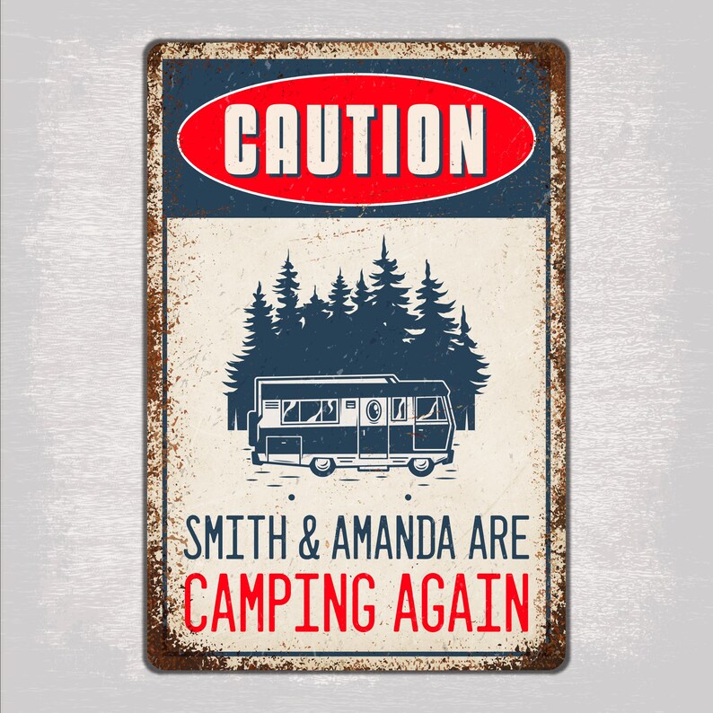 Personalized Funny Caution Camping Motorhome Sign, Custom Name Camping ...