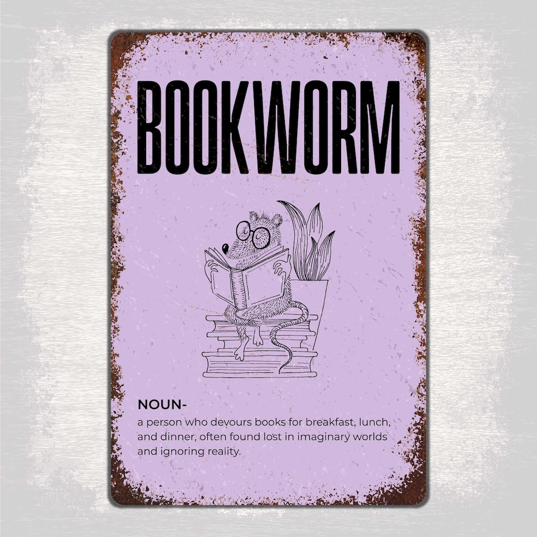 Bookworm Metal Sign, Funny Aluminum Wall Plaque for Library or Reading ...