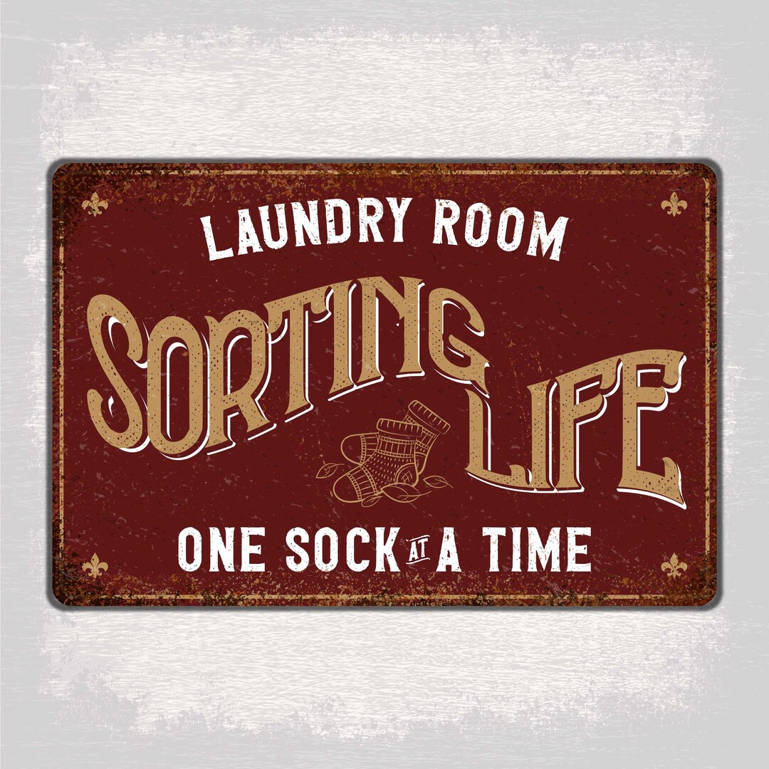 Personalized Laundry Room Sign, Funny Sorting Life One Sock at a Time ...