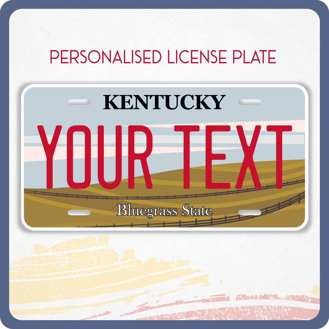 KENTUCKY Custom License Plate for Cars, Trucks, Motorcycle and Bicycles ...