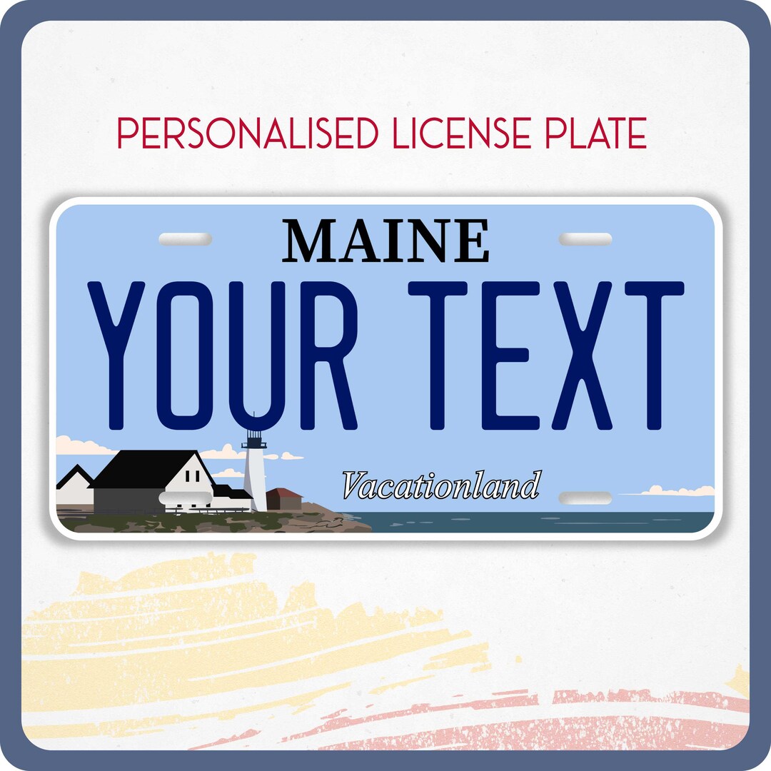 MAINE Custom License Plate for Cars, Trucks, Motorcycles and Bicycle ...