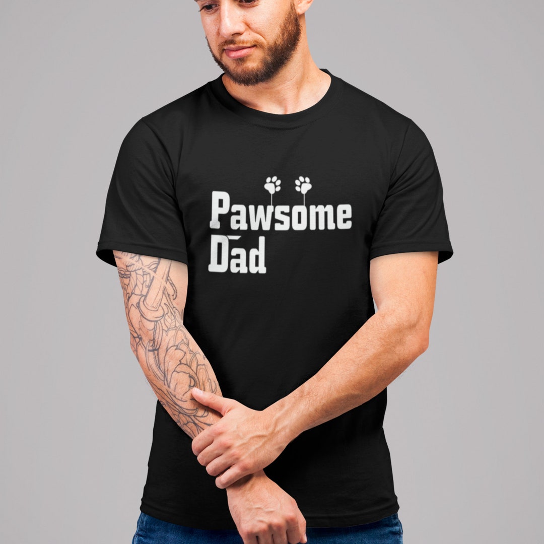 Pawsome Dad, Dad Dog Shirt, New Dog Owner, German Shepherd Lover ...
